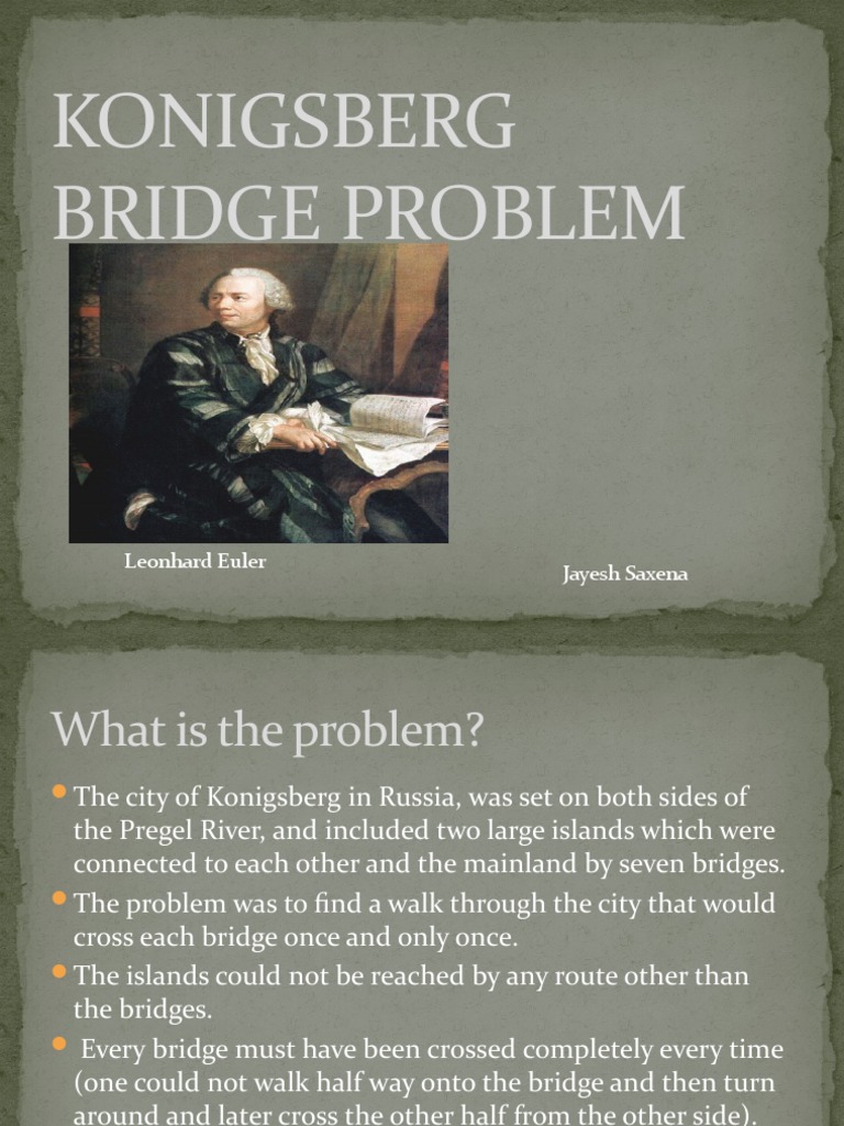Konigsberg Bridge Problem: Jayesh Saxena Leonhard Euler | PDF ...