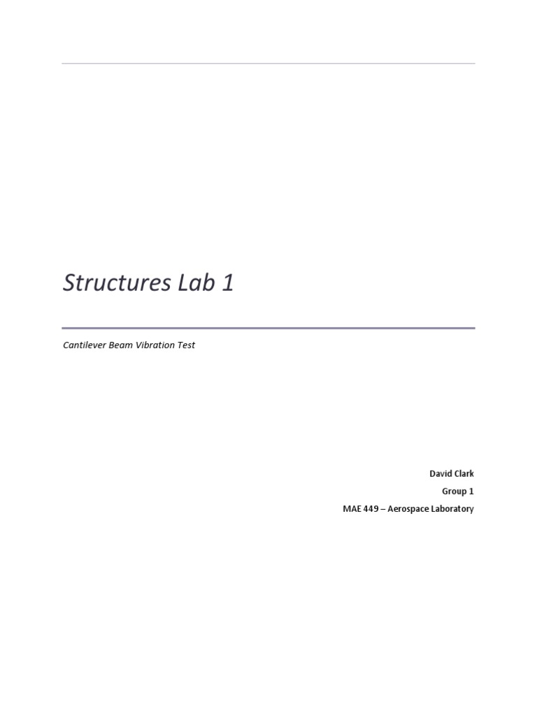 Structures Lab 1 - Cantilever Flexure Beam | PDF | Bending | Beam ... Structures Lab 1 - Cantilever Flexure Beam | PDF | Bending | Beam ...