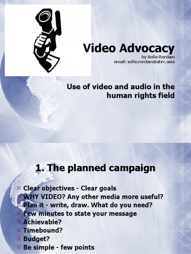 Video Advocacy: Use of Video and Audio in The Human Rights Field | PDF