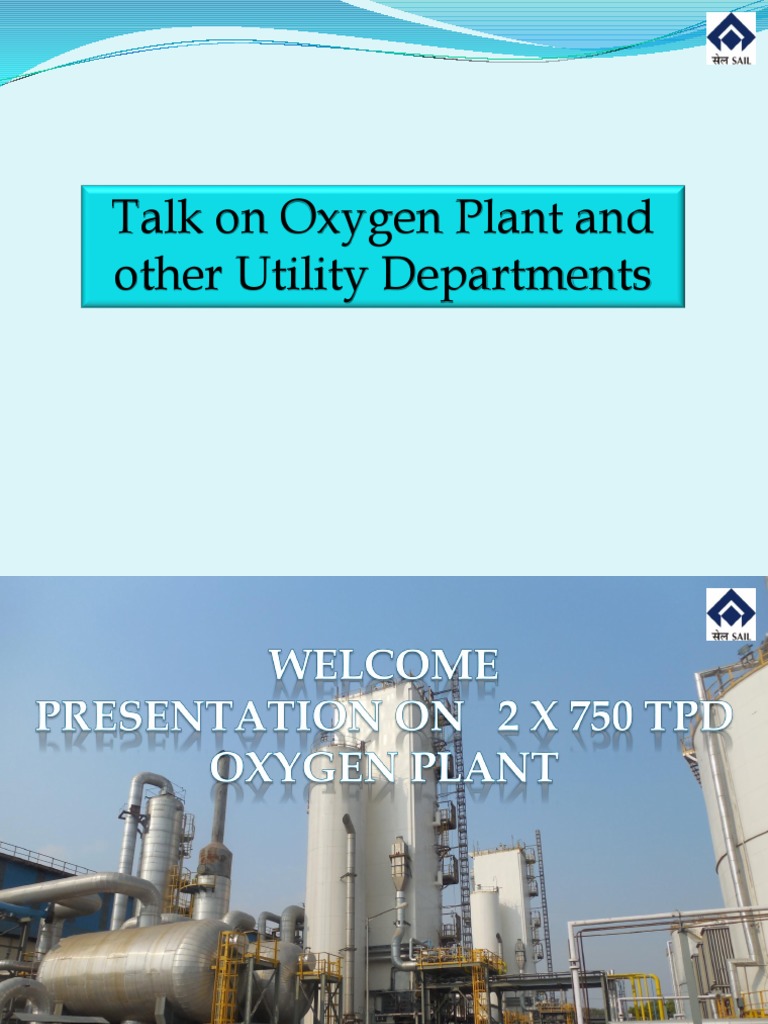 Revised Presentation On Oxygen Plant | PDF | Combustion | Oxygen