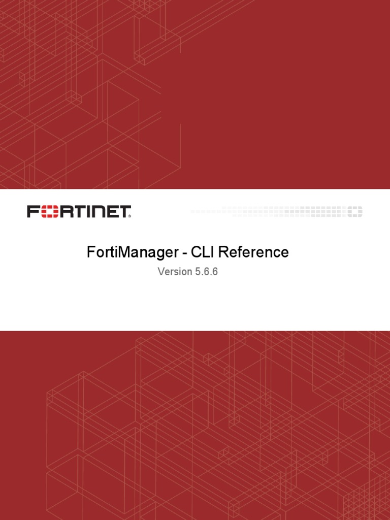 FortiManager 5.6.6 CLI Reference PDF | PDF