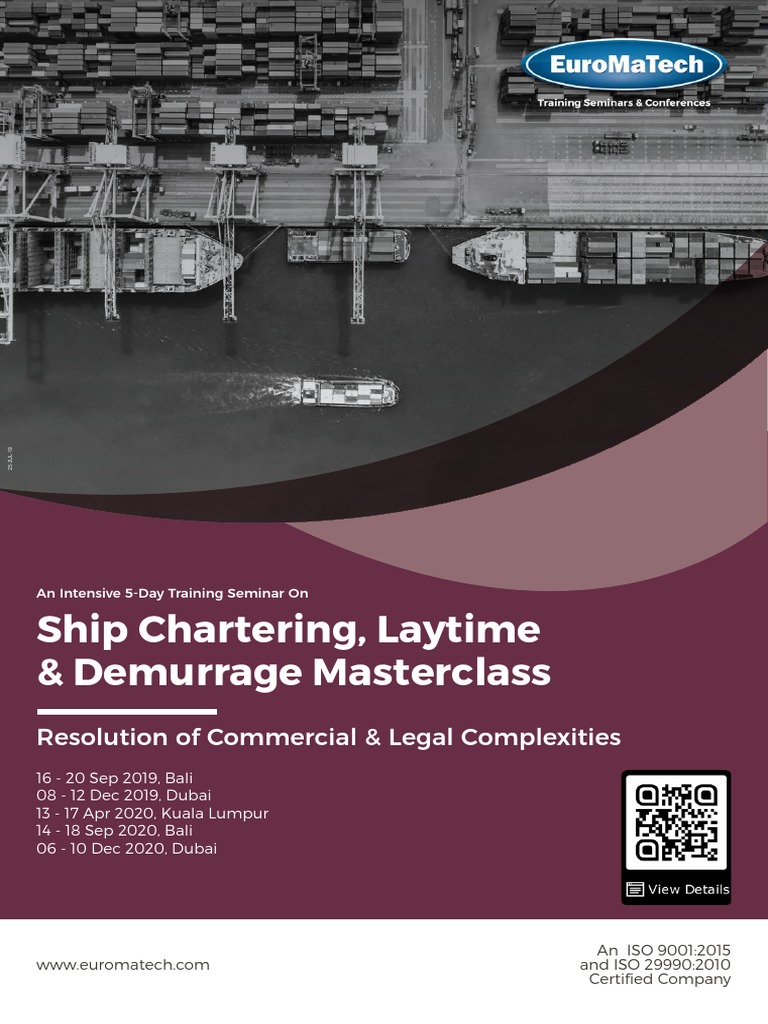 Ship Chartering, Laytime & Demurrage Masterclass | PDF