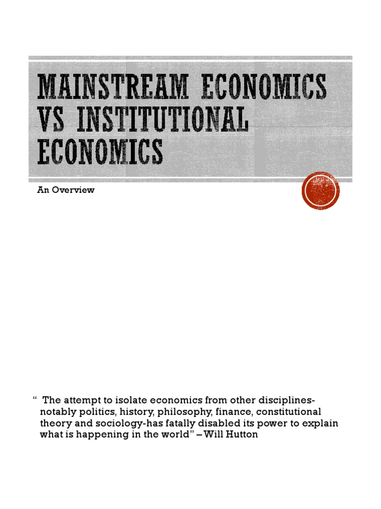 Mainstream Economics Vs Institutional Economics | PDF | Politics ...