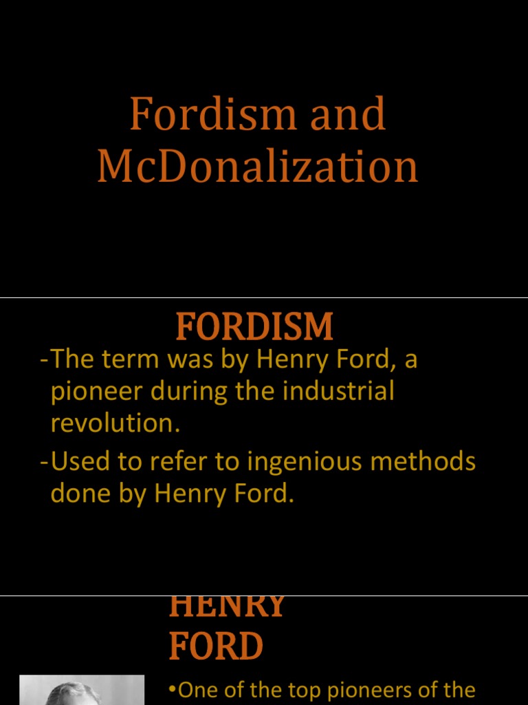 Fordism and McDonaldization Explained | PDF