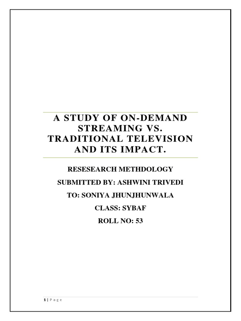 Streaming vs. Traditional TV Impact Study | PDF | Video On Demand | Netflix