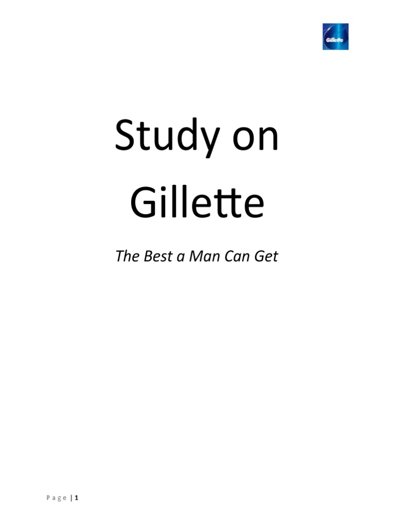 Study On Gillette: The Best A Man Can Get | PDF | Shaving | Marketing