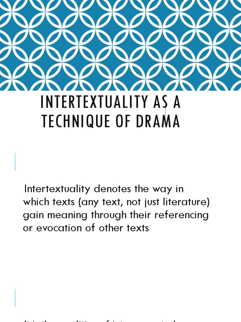 Intertextuality As A Technique of Drama | PDF