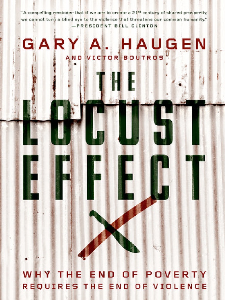 Locust Effect. Gary Haugen | PDF | Violence | Economic Development