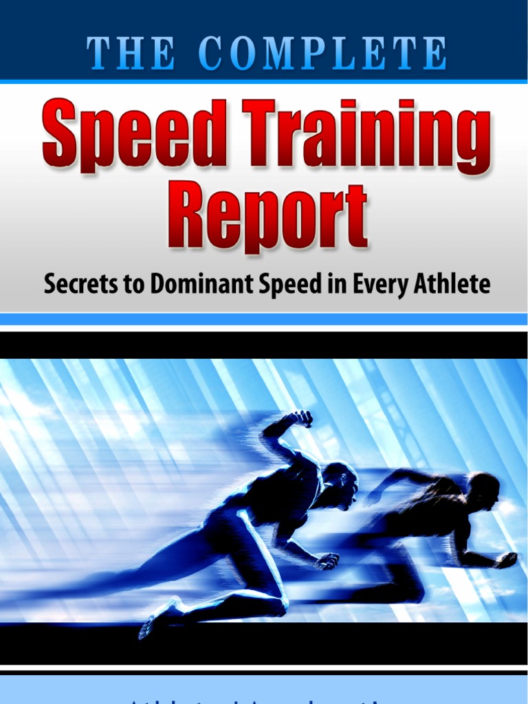 Complete Speed Training Report | PDF | Flexibility (Anatomy) | Weight ...