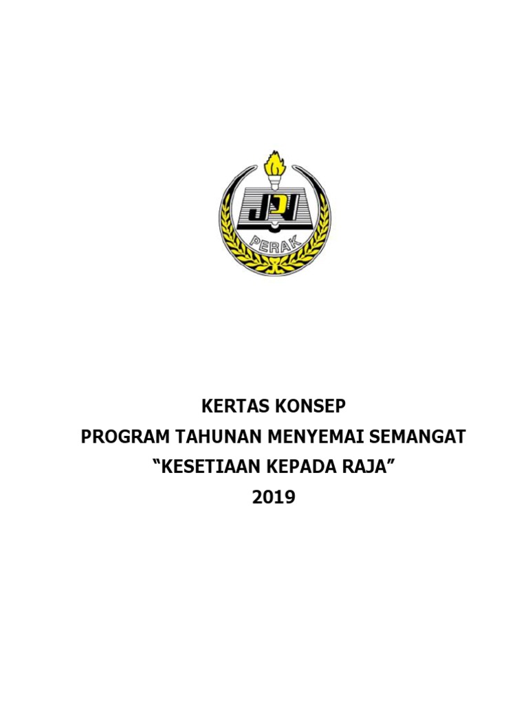 Kertas Konsep Program Menyemai Kesetiaan Kepada Raja 2019 | PDF Kertas Konsep Program Menyemai Kesetiaan Kepada Raja 2019 | PDF