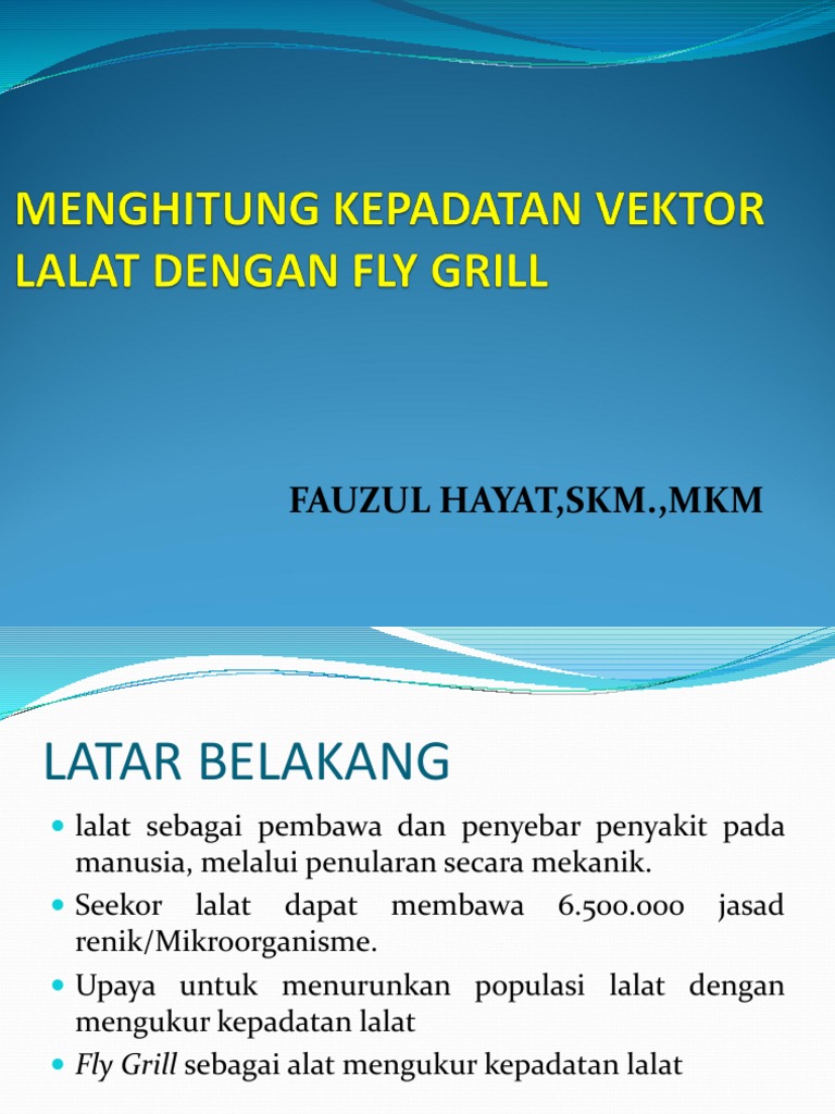 Pengukuran Kepadatan Lalat dengan Fly Grill | PDF | Griya & Taman ...