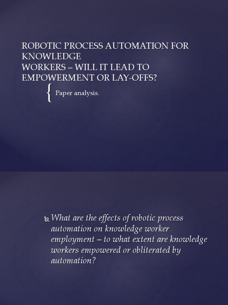 RPA Impact on Knowledge Workers: Layoffs vs. Empowerment | PDF | Layoff ...