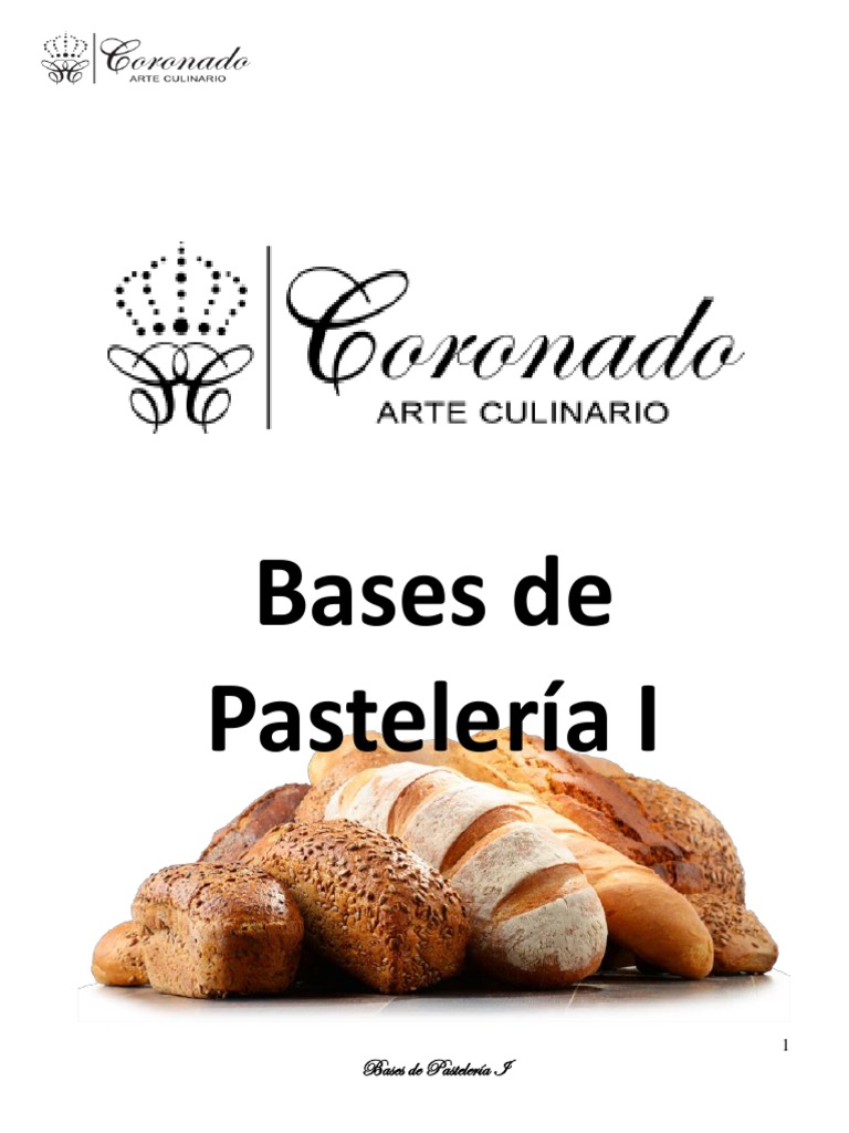 Bases de Pastelería I Alumno Mayo 2018 | PDF | Panes | Molino (molienda)