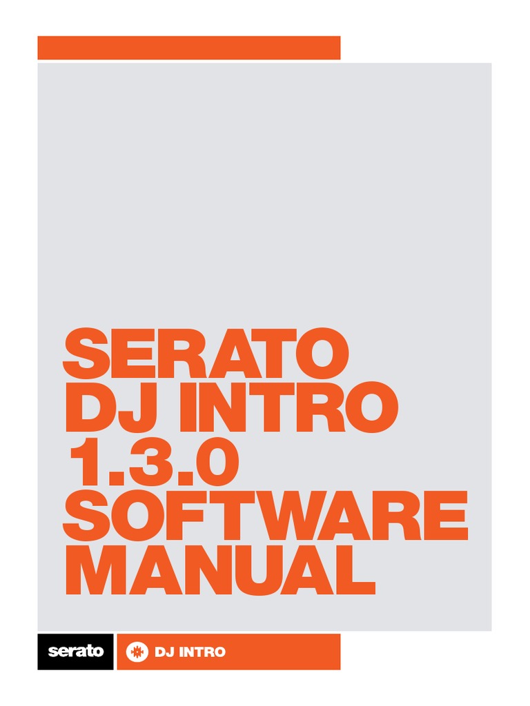Serato DJ Intro 1.3.0 Software Manual - English | PDF