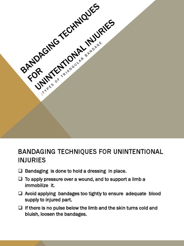 Bandaging Techniques for Unintentional Injuries | PDF