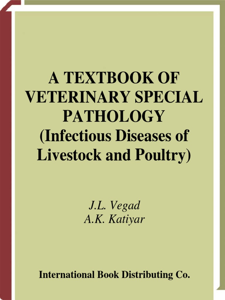 A Textbook of Veterinary Special Pathology, Infectious Diseases of ...