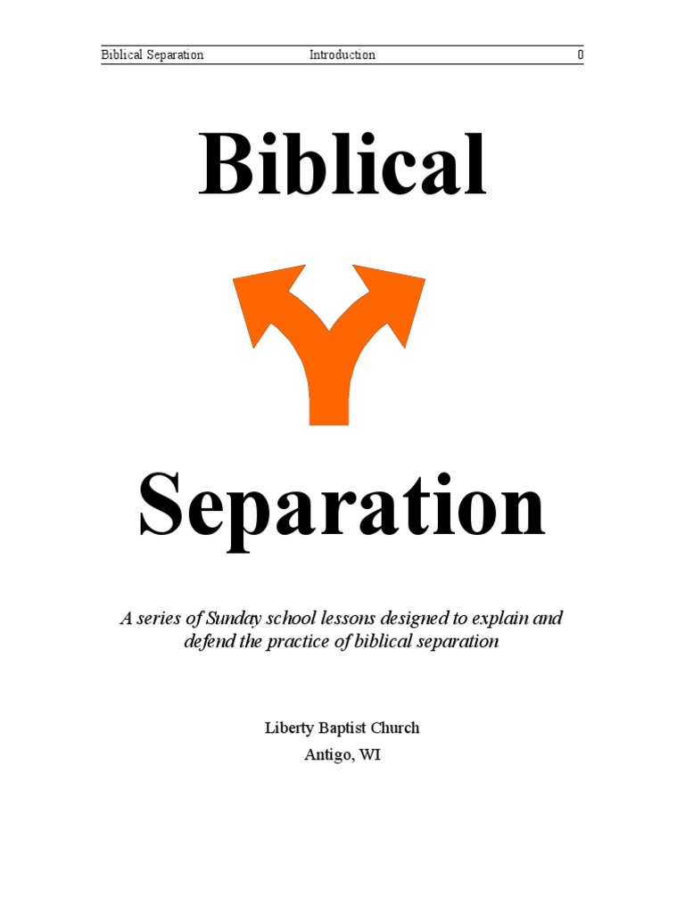 Biblical Separation | PDF | The Gospel | Faith