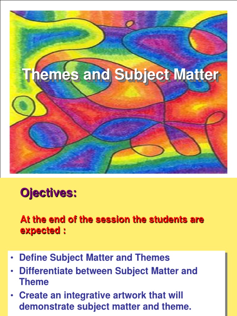Lesson 9-Themes and Subject Matter | PDF