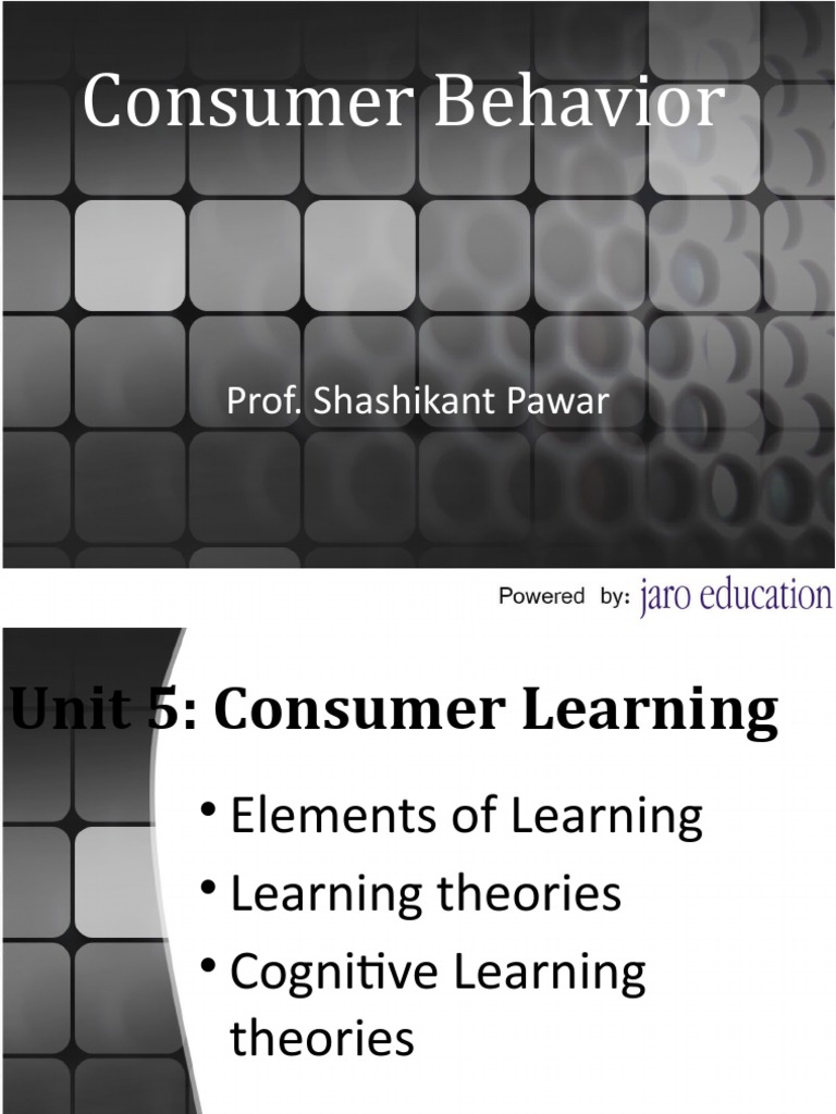 Consumer Behavior: Prof. Shashikant Pawar | PDF | Classical ...
