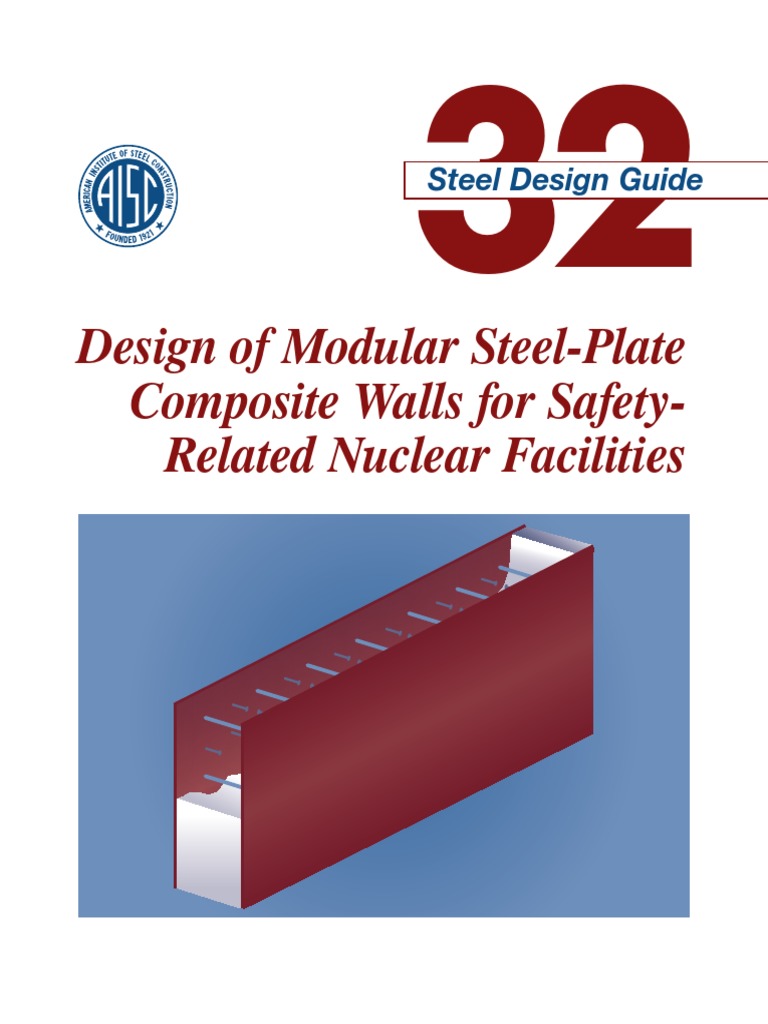 AISC Design Guide 32 - Design of Modular Steel-Plate Composite Walls ...