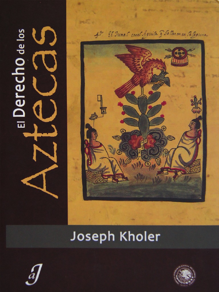 Derecho de Los AZTECAS | PDF