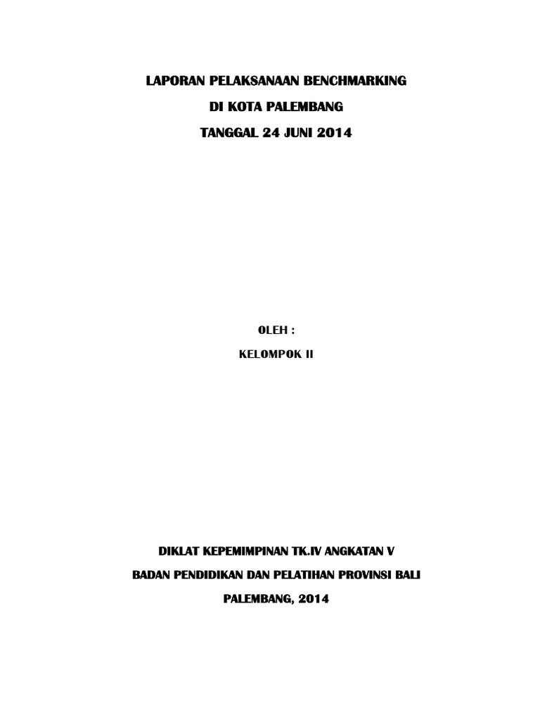 Laporan Pelaksanaan Benchmarking Di Kota Palembang Tanggal 24 Juni 2014 ...