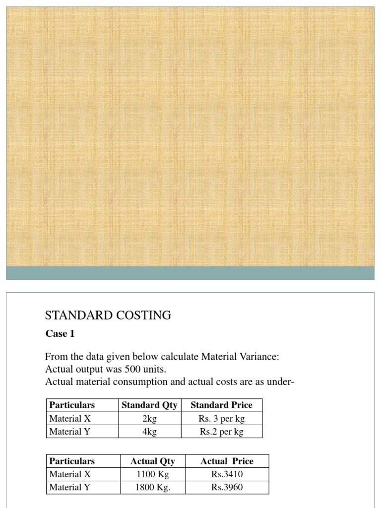 Standard Costing Cases | PDF | Prices | Variance
