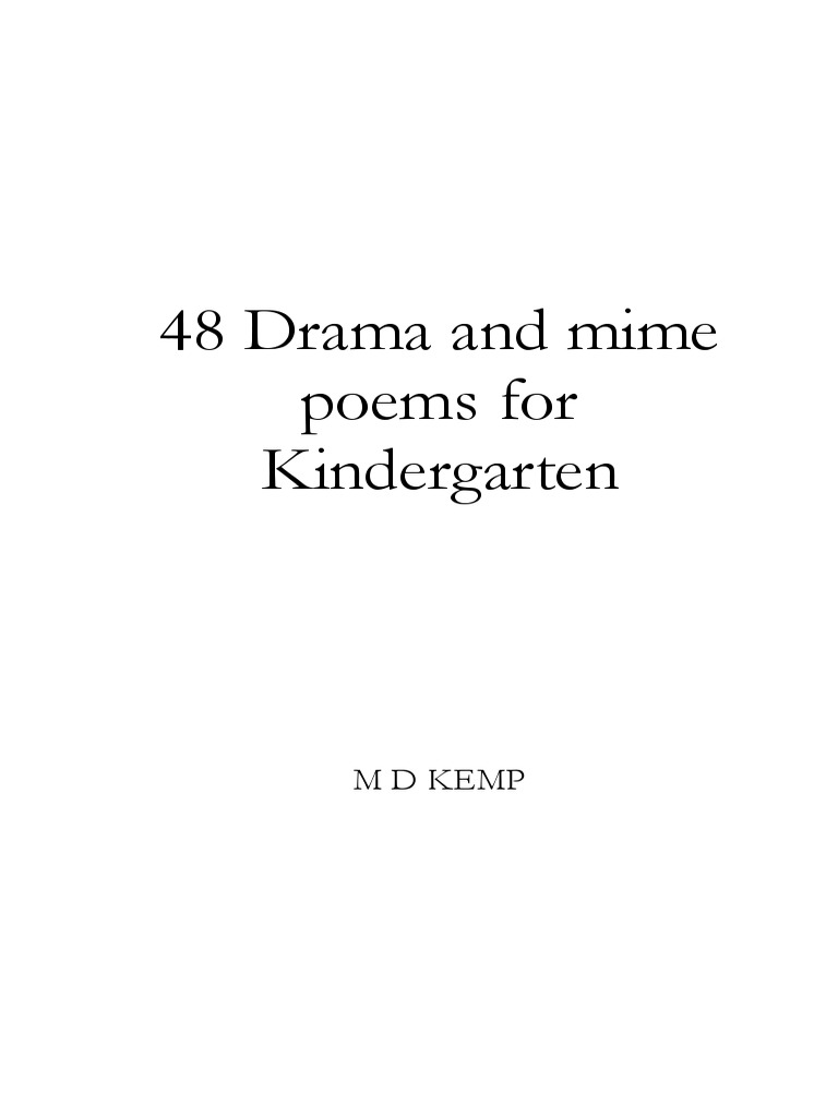 48 Drama & Mime Poems For Kindergarten MD KEMP | PDF