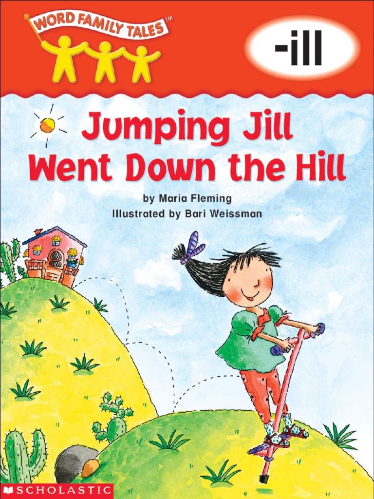 Jumping Jill Went Down The Hill - Word Family Tales Ill Scholastic ...