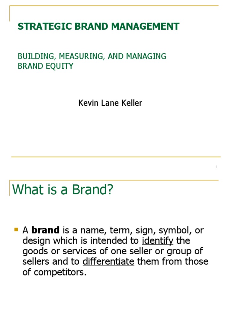 Strategic Brand Management: Building, Measuring, and Managing Brand ...