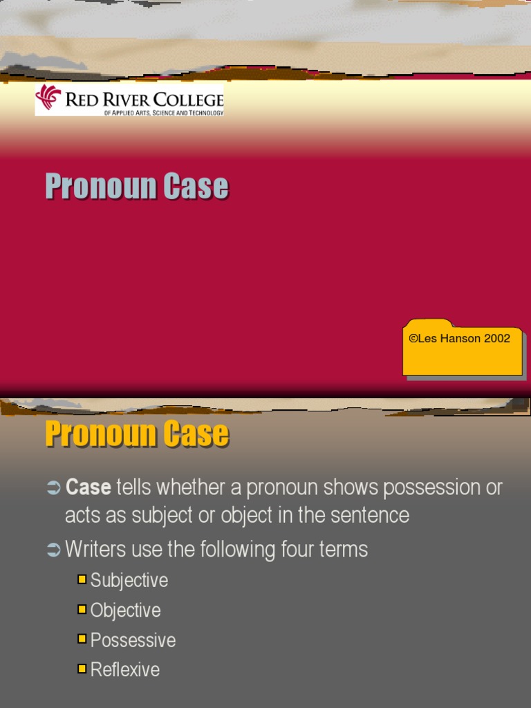 Understanding Pronoun Cases | PDF | Language Arts & Discipline