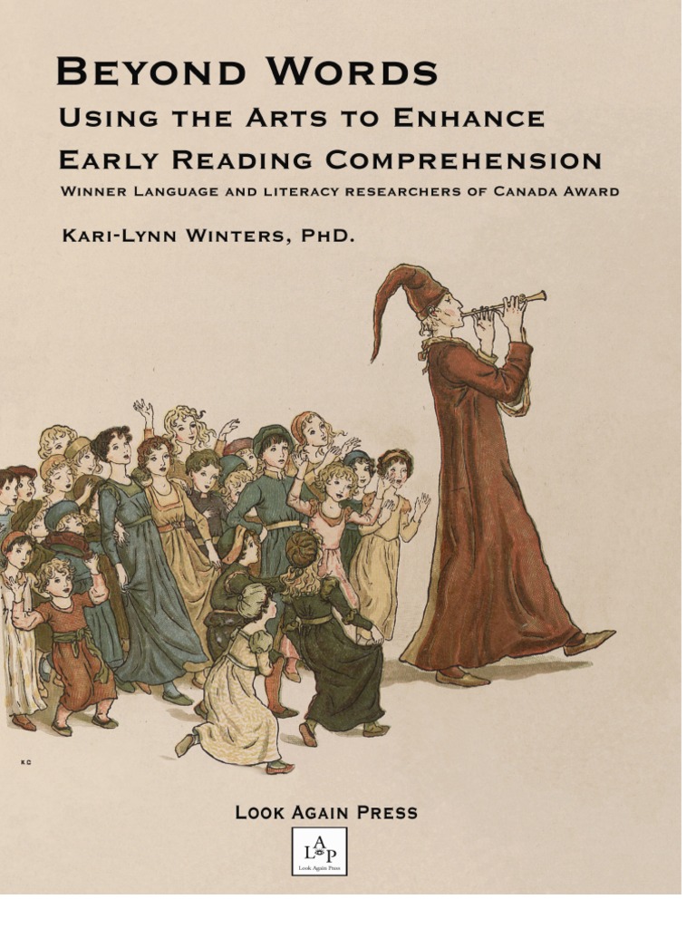 Beyond Words: Using The Arts To Enhance Early Reading Comprehension ...