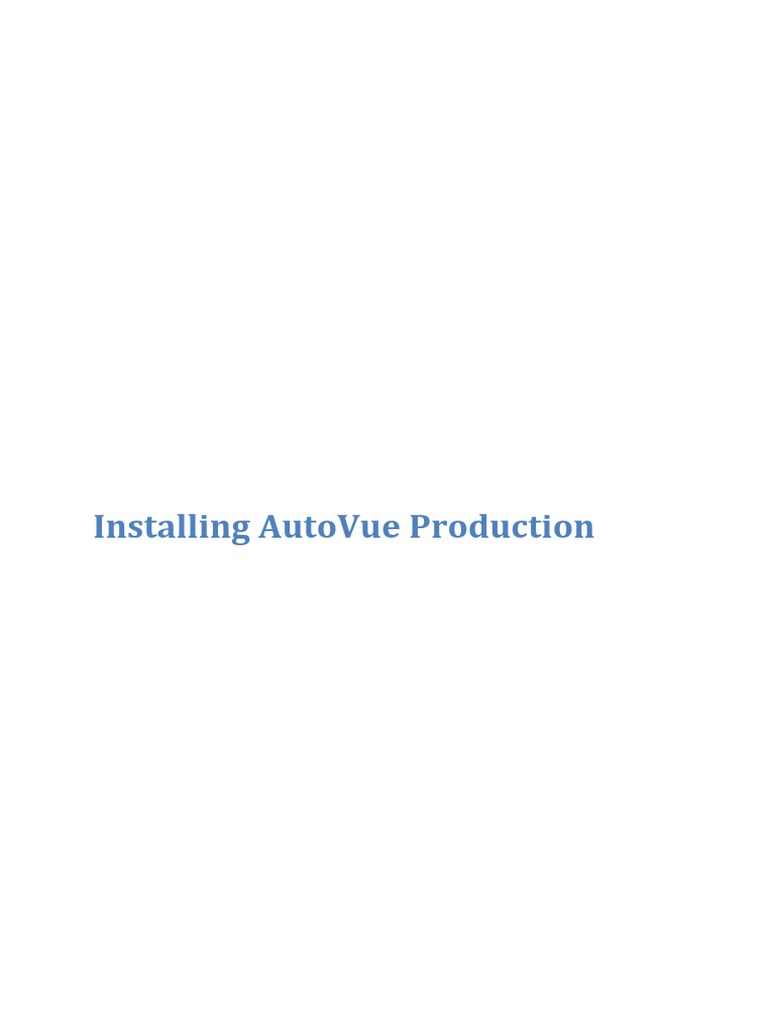Installing and Configuring the AutoVue Production Environment | PDF ...