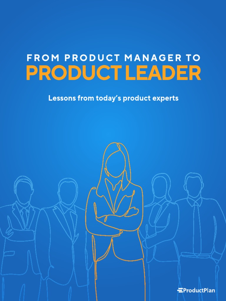 From Product Manager To Product Leader by ProductPlan | PDF ...
