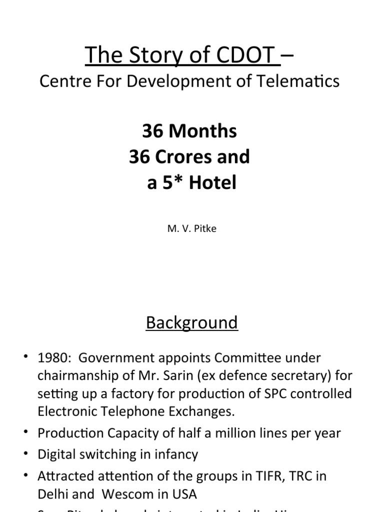 The Story of CDOT - : Centre For Development of Telematics | PDF ...