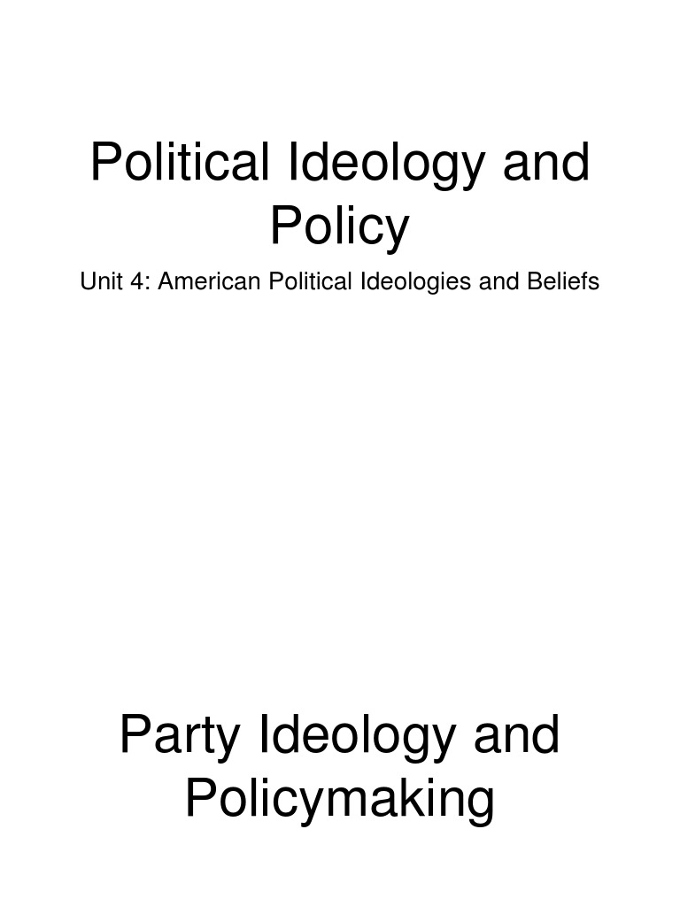 Ap Gov Unit 4 - Political Ideologies and Policy Powerpoint | PDF ...