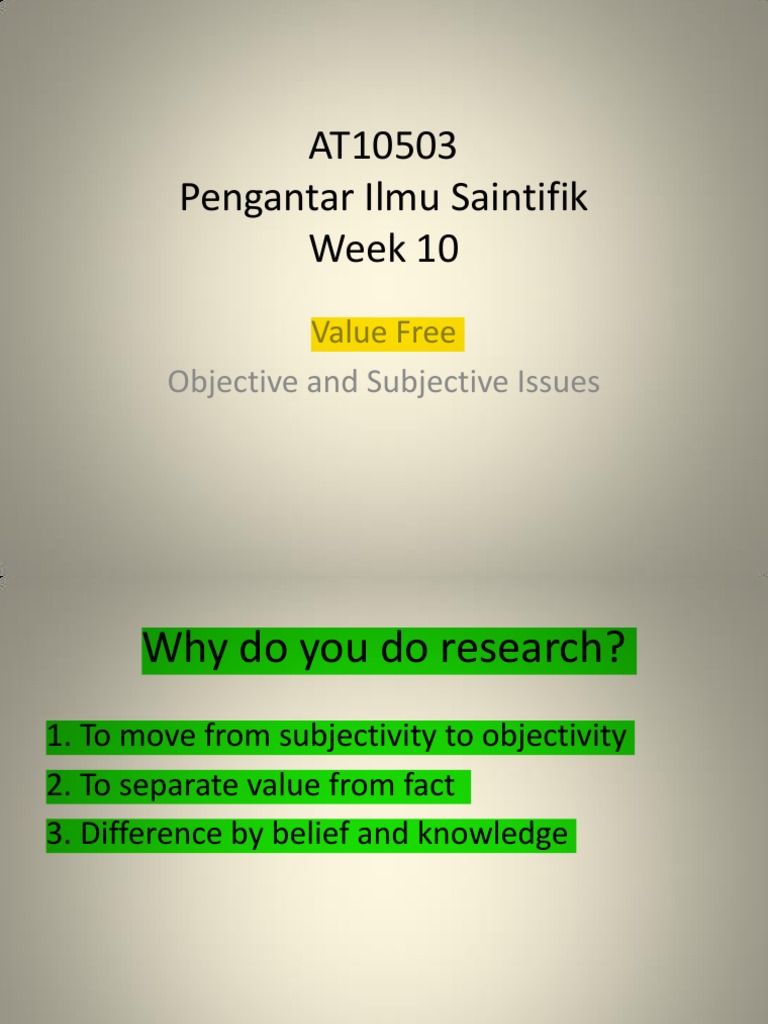 Moving from Subjectivity to Objectivity: Separating Value from Fact and Differentiating Belief ...