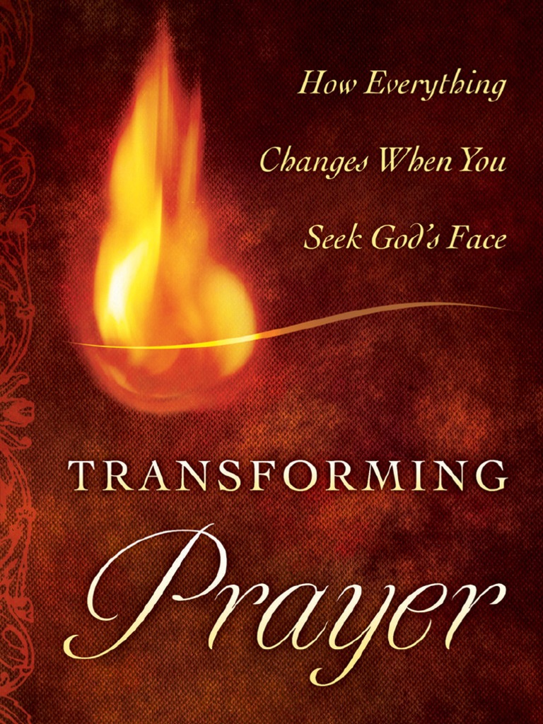 Transforming Prayer | PDF | Prayer | Jesus