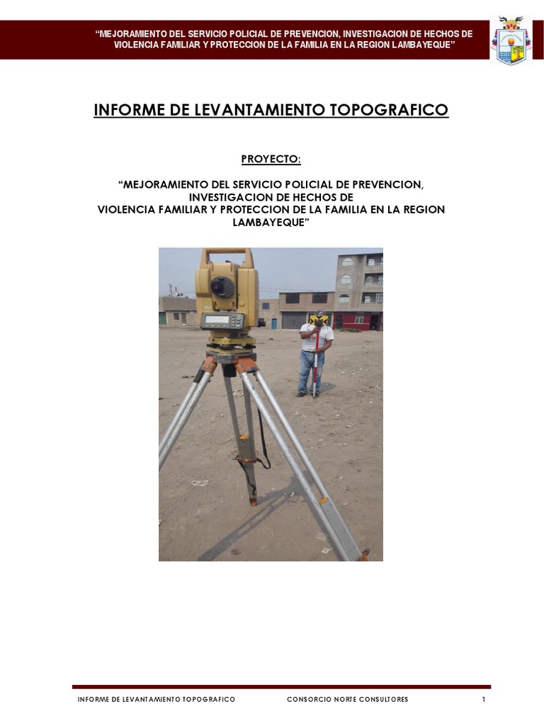 INFORME DE LEVANTAMIENTO TOPOGRAFICO - SERVICIO POLICIAL Ok | PDF | Topografía | La carretera