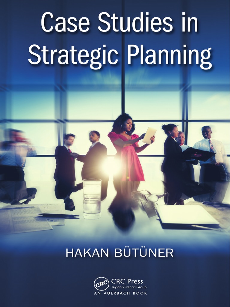 Case Studies in Strategic Planning | PDF | Strategic Management ...