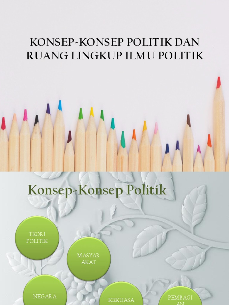 2 Konsep Konsep Politik Dan Ruang Lingkup Ilmu Politik Converted 1 Pdf 