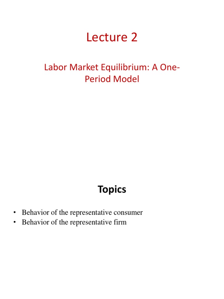 Lecture 2 Labor Market Equilibrium | PDF | Labour Economics ...