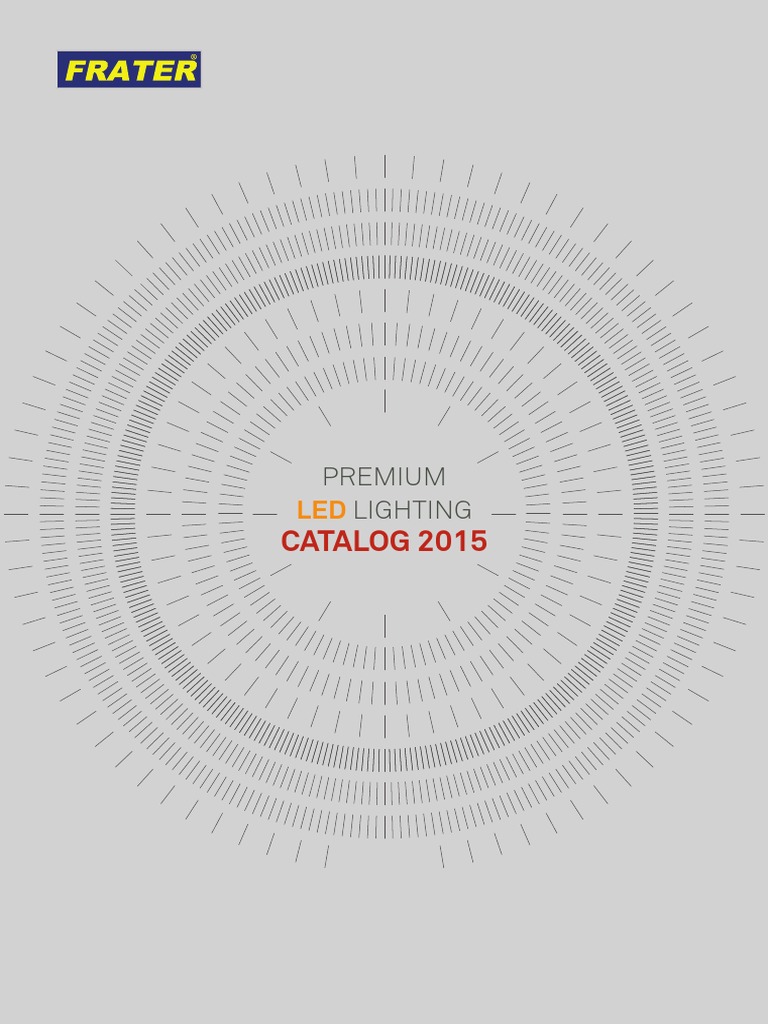 Premium LED Lighting Catalog 2015: A Comprehensive Guide to Indoor and ...