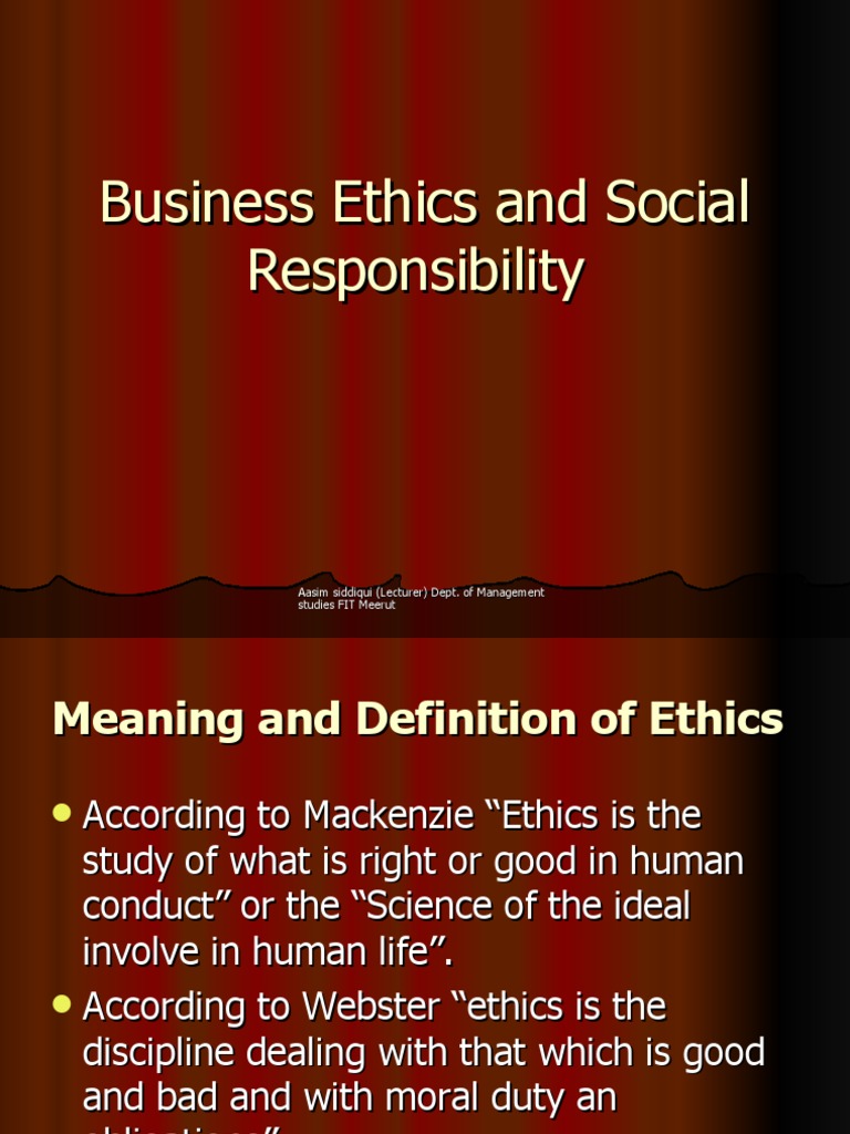 Business Ethics and Social Responsibility: An Analysis of a Lecturer's ...