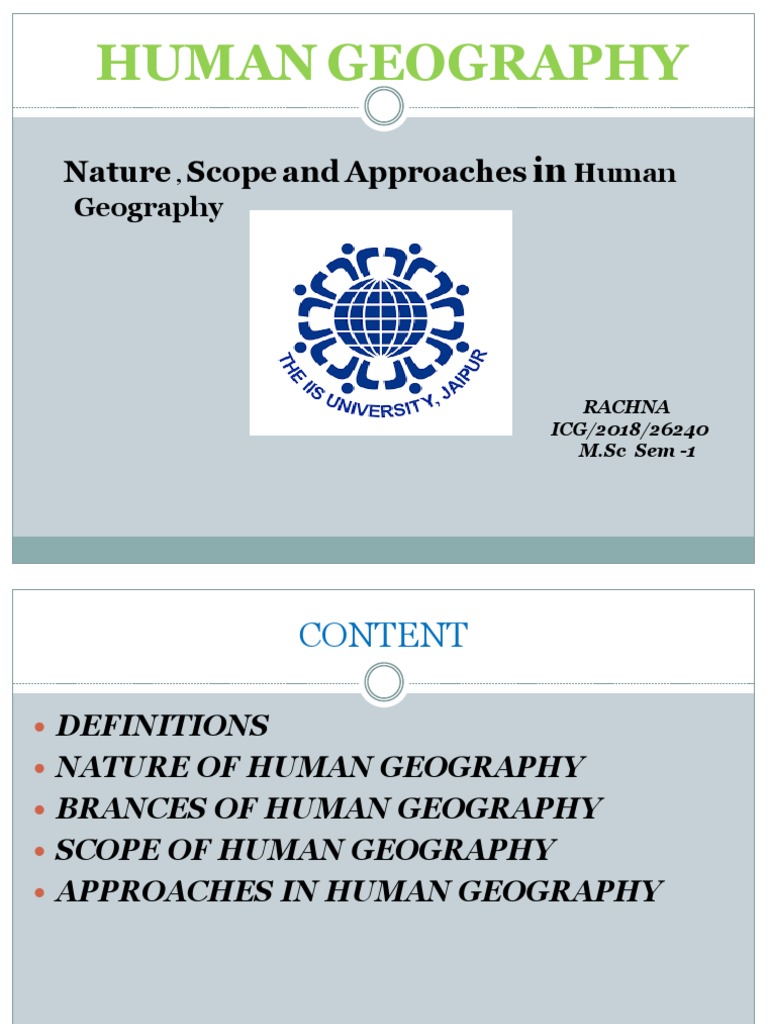 Nature, Scope and Approaches in Human Geography | PDF