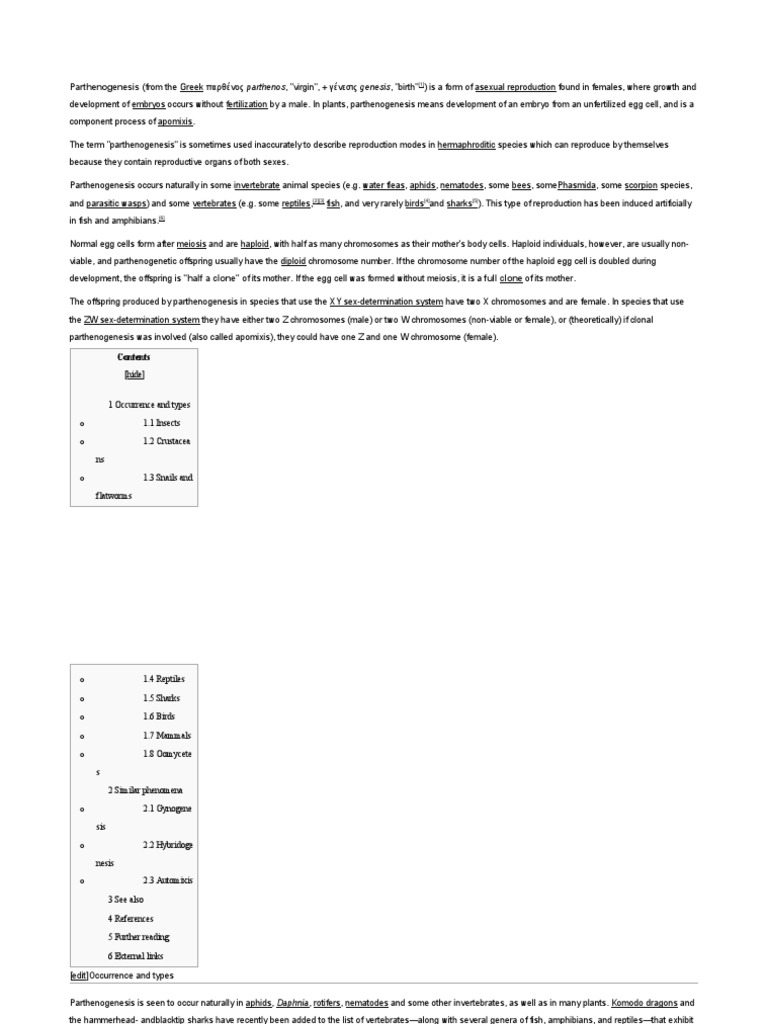 Parthenogenesis (from the Greek παρθένος parthenos, "virgin", + γένεσις ...