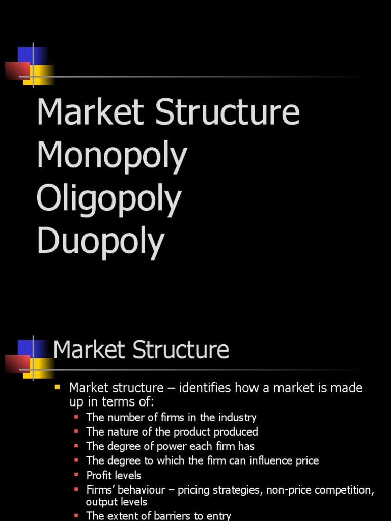 An Analysis of Market Structures: Perfect Competition, Monopoly ...