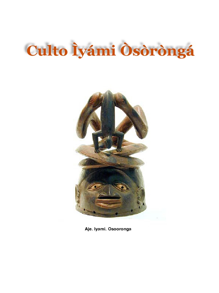 Aje Iyami Osooronga | PDF | Dimensión | Brujería