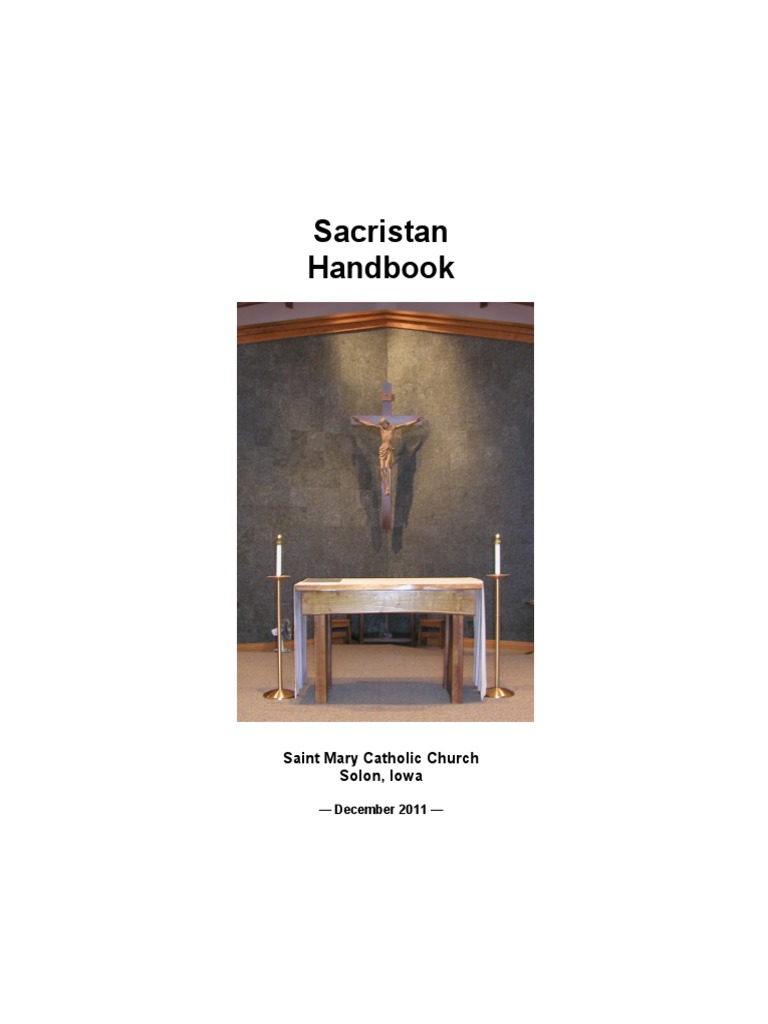 Sacristan Handbook | PDF | Eucharist | Altar