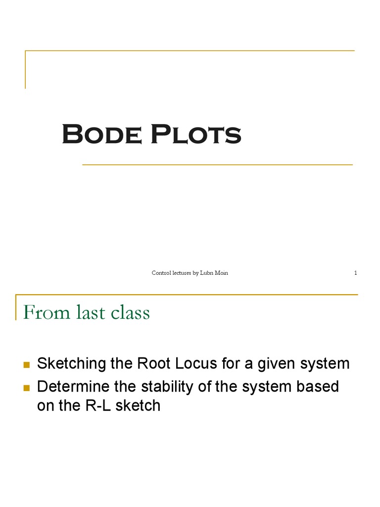 Bode Plots: 1 Control Lectures by Lubn Moin | PDF | Signal Processing | Electronic Engineering